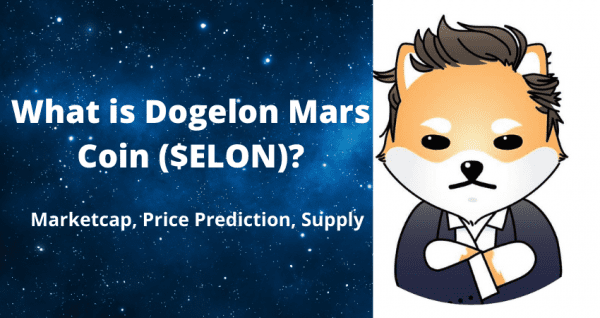 What is Dogelon Mars Coin ($ELON)? Price Prediction, Market Cap ...